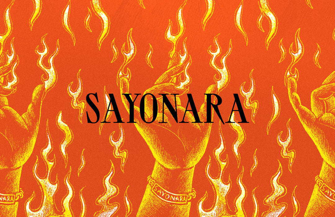 S A Y O N A R A – SAYONARA